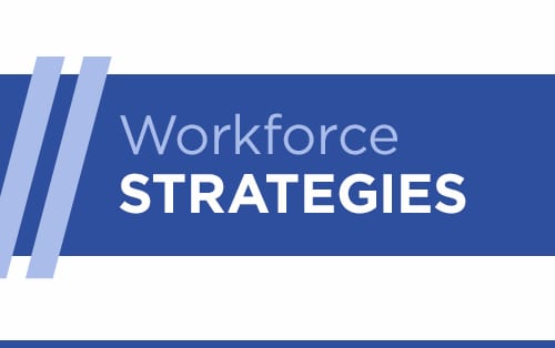Workforce Strategies