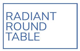 Feature 1 Radiant Roundtable
