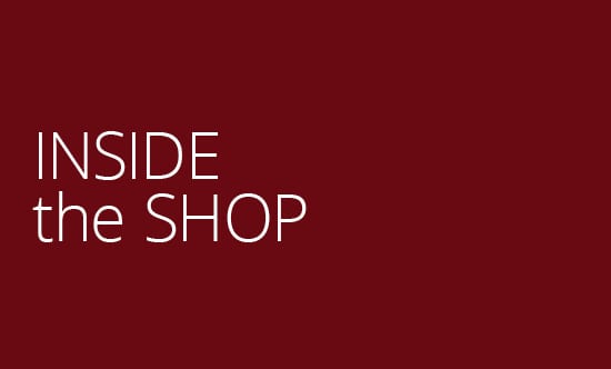 Inside the Shop