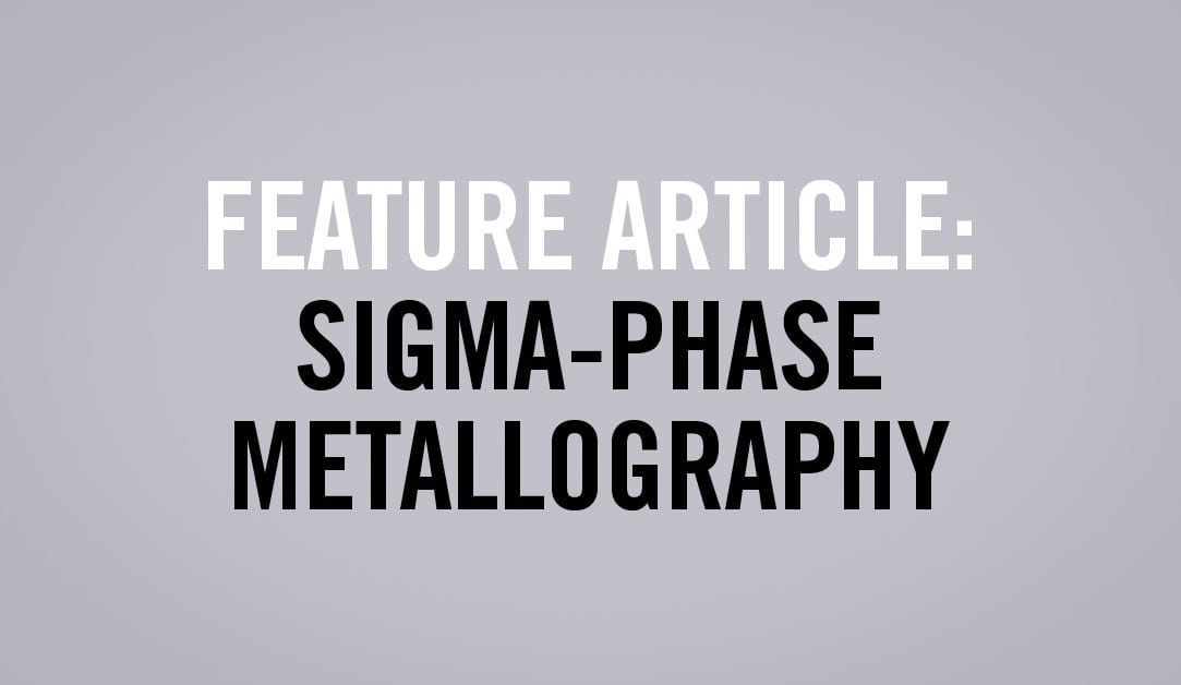 Sigma Phase Metallography