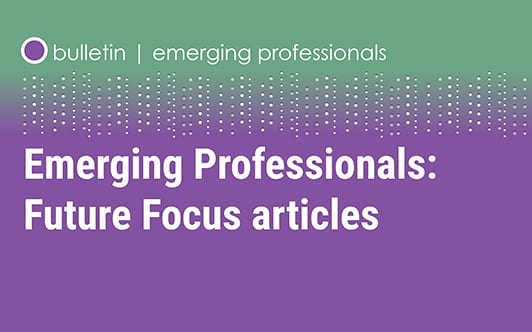 Feature-Emerging Professionals-Future Focus