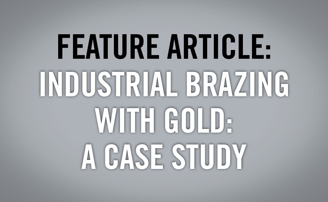 Industrial Brazing with Gold
